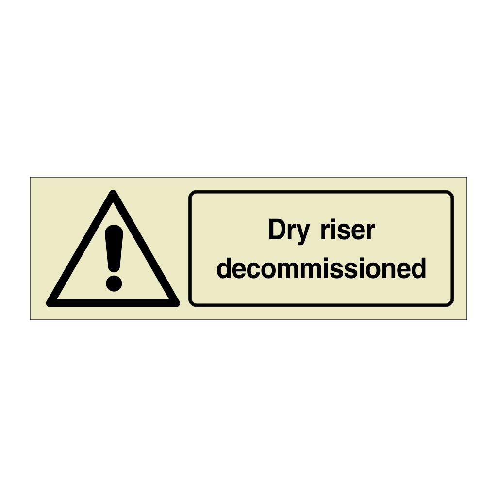 Dry riser decommissioned sign | British Safety Signs