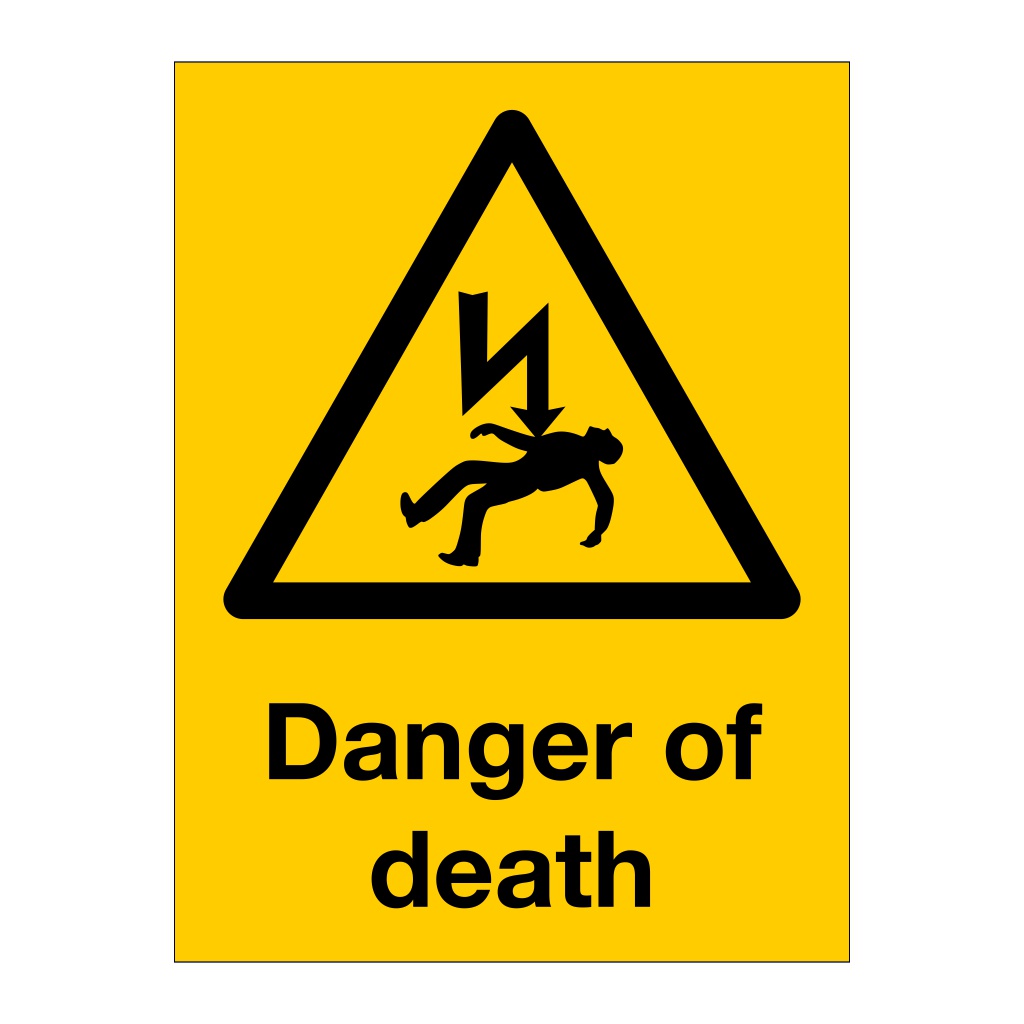 Danger of death sign | British Safety Signs