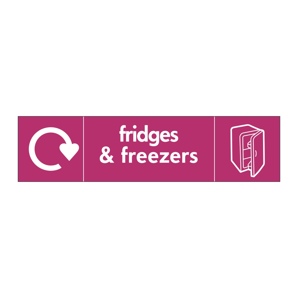 Fridge & freezers with WRAP recycling logo & icon sign | British Safety ...