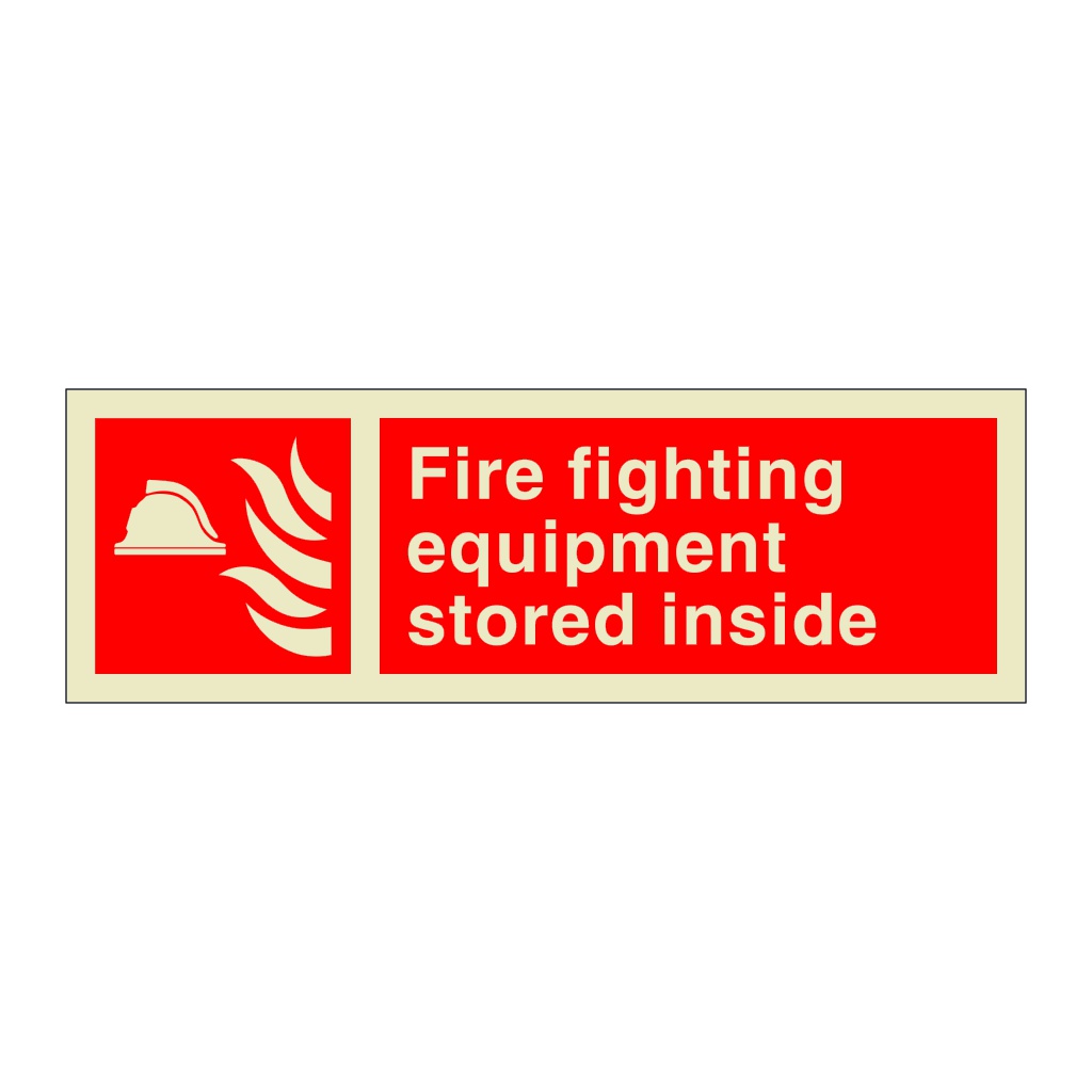 Fire equipment stored inside with text (Marine Sign) | British Safety Signs
