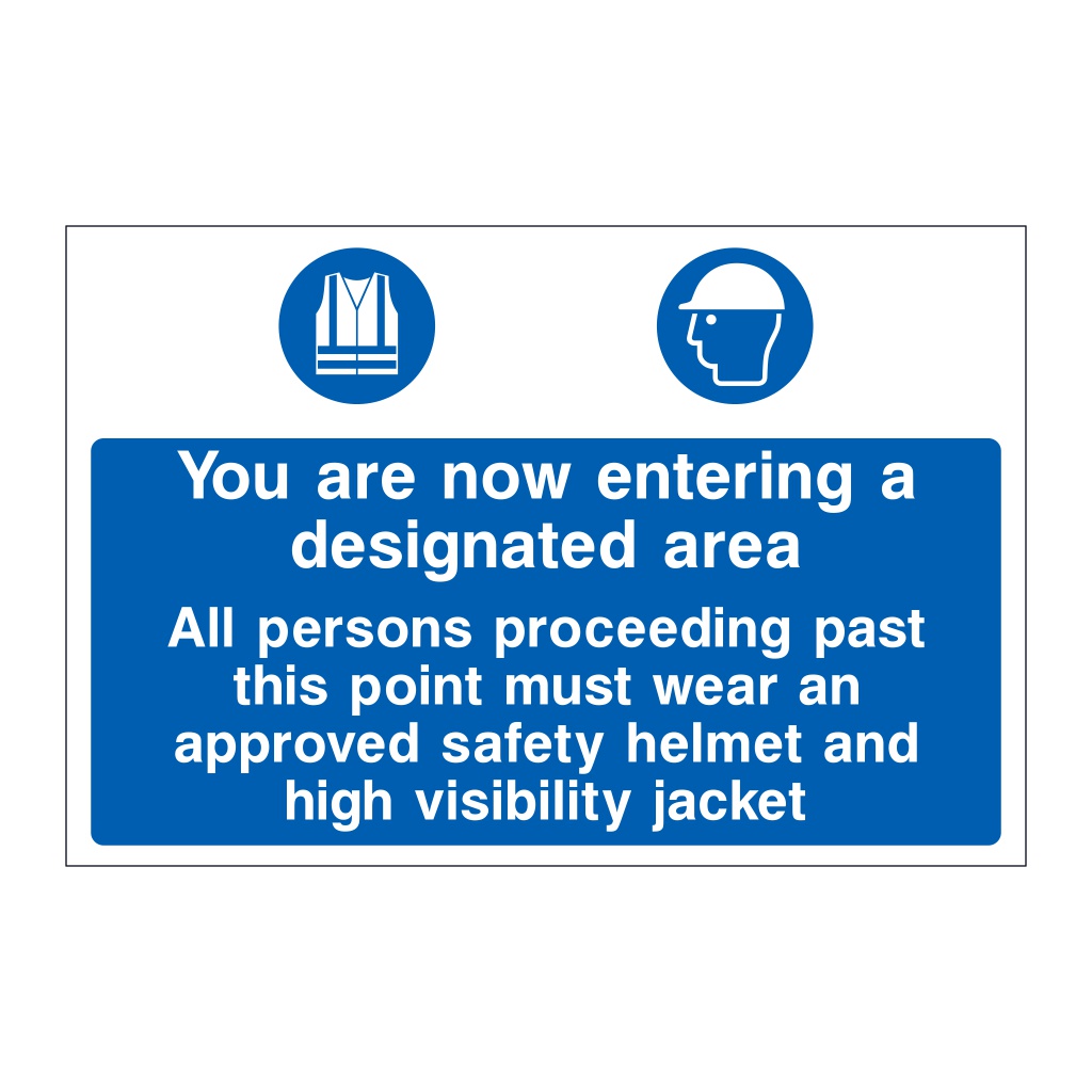 You are now entering a designated area PPE sign | British Safety Signs