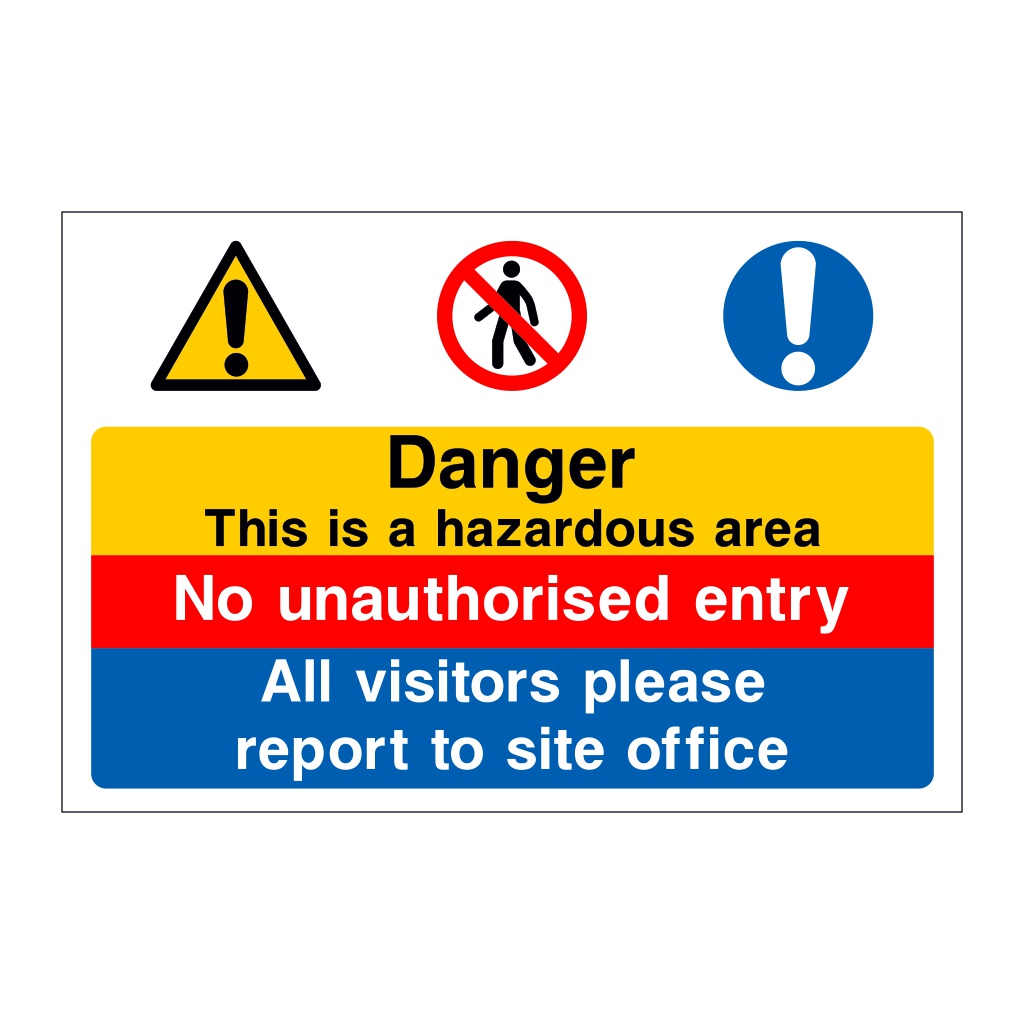 Danger This is a Hazardous area multi-message sign | BSS