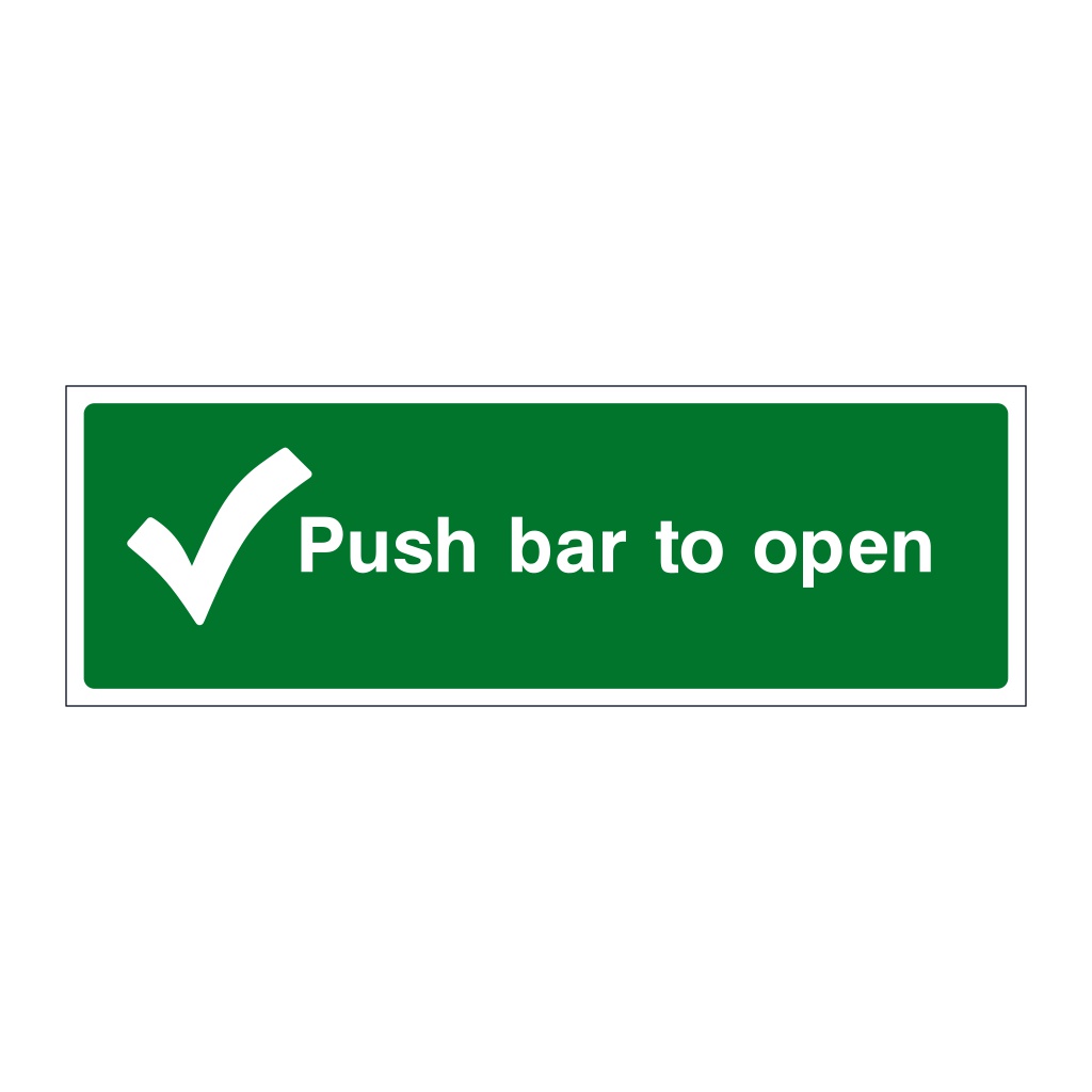 Push bar to open sign | Manufactured by British Safety Signs