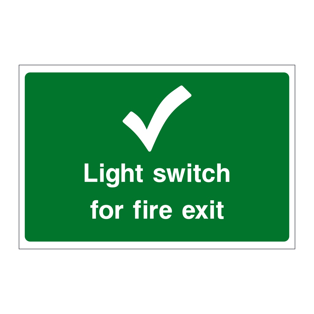 Light switch for fire exit sign | British Safety Signs