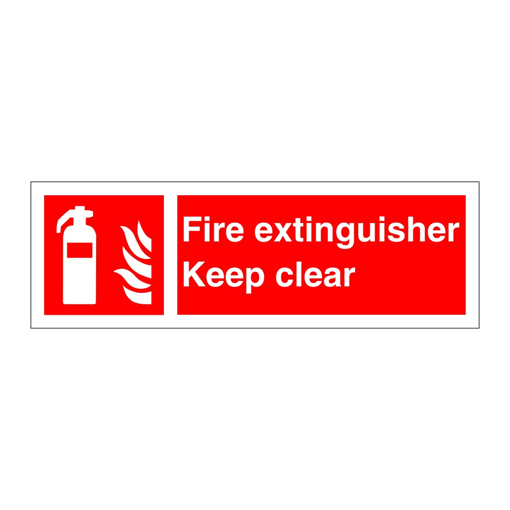 Fire extinguisher Keep clear sign | British Safety Signs