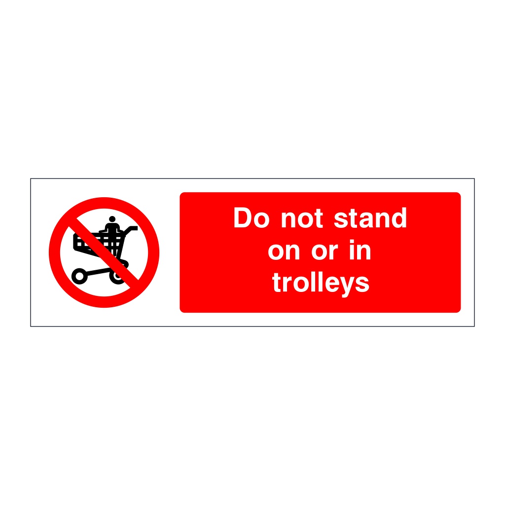 Do not stand on or in trolleys sign | British Safety Signs