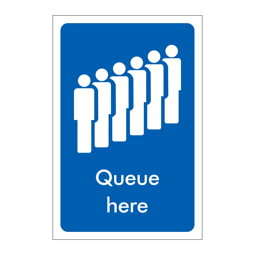 Queue here | British Safety Signs