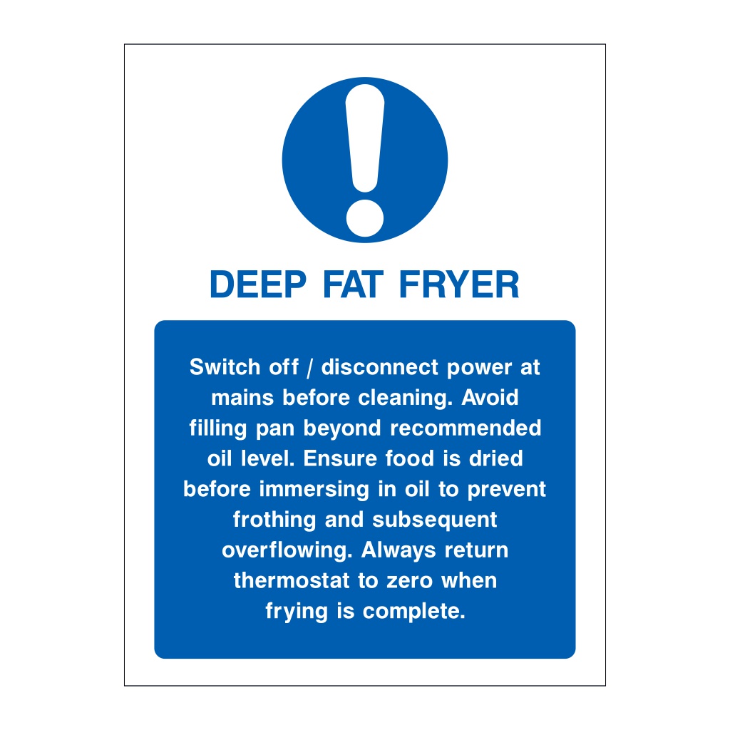 Deep Fat Fryer sign | Manufactured by British Safety Signs