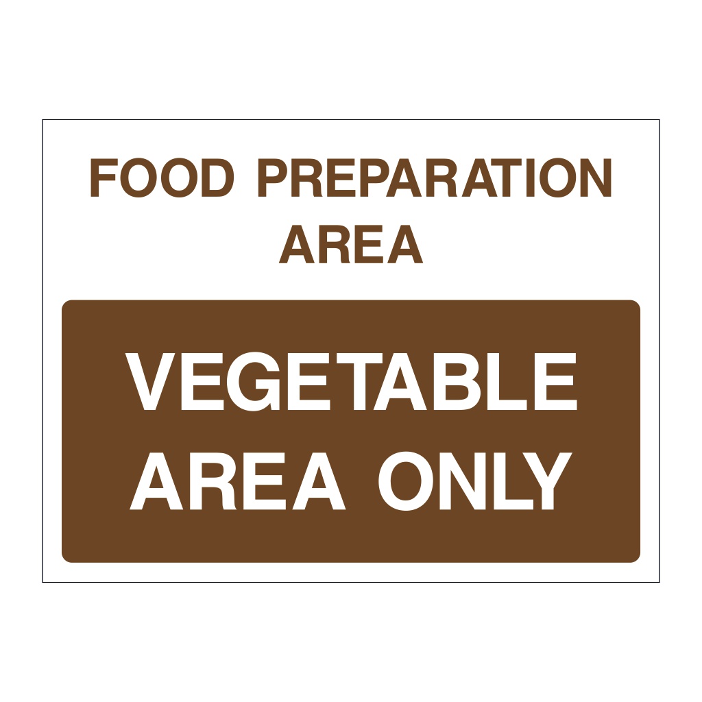 Vegetable Area only sign | Manufactured by British Safety Signs