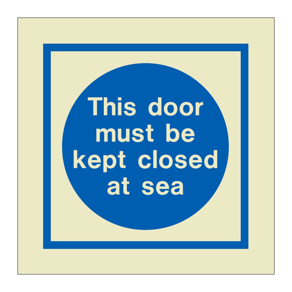 This door must be kept closed at sea (Marine Sign) | British Safety Signs
