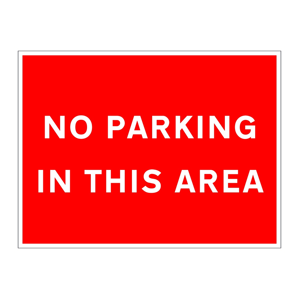 No parking in this area sign | Manufactured by British Safety Signs