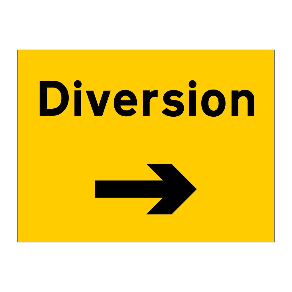Diversion Arrow Right sign | Manufactured by British Safety Signs
