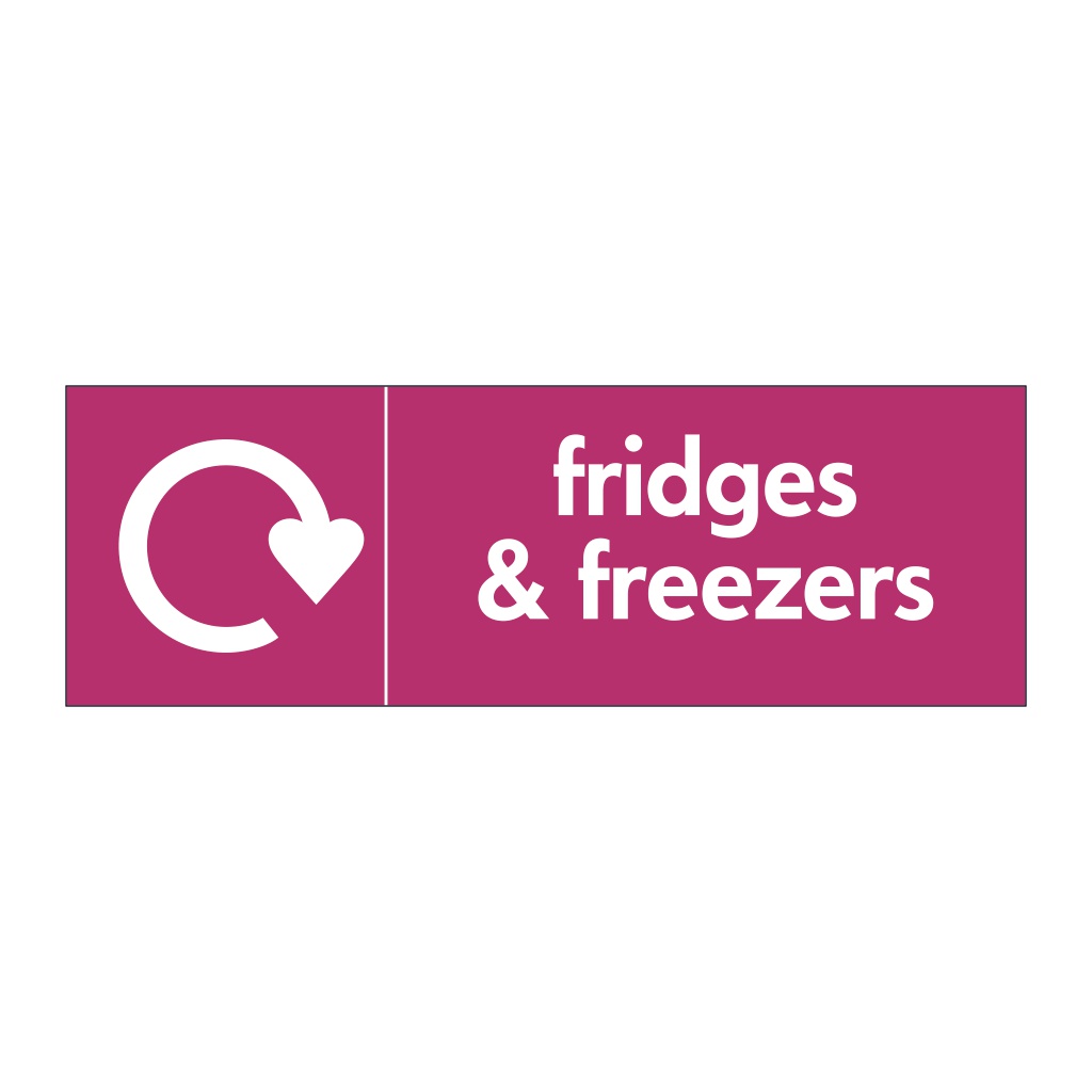 Fridges & freezers with WRAP recycling logo sign | British Safety Signs