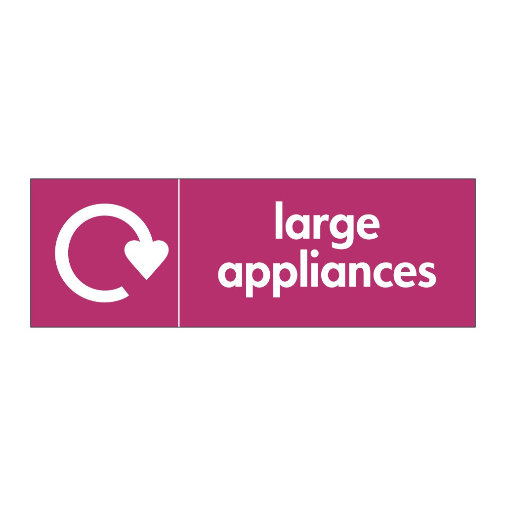 Large appliances with WRAP Recycling Logo | British Safety Signs