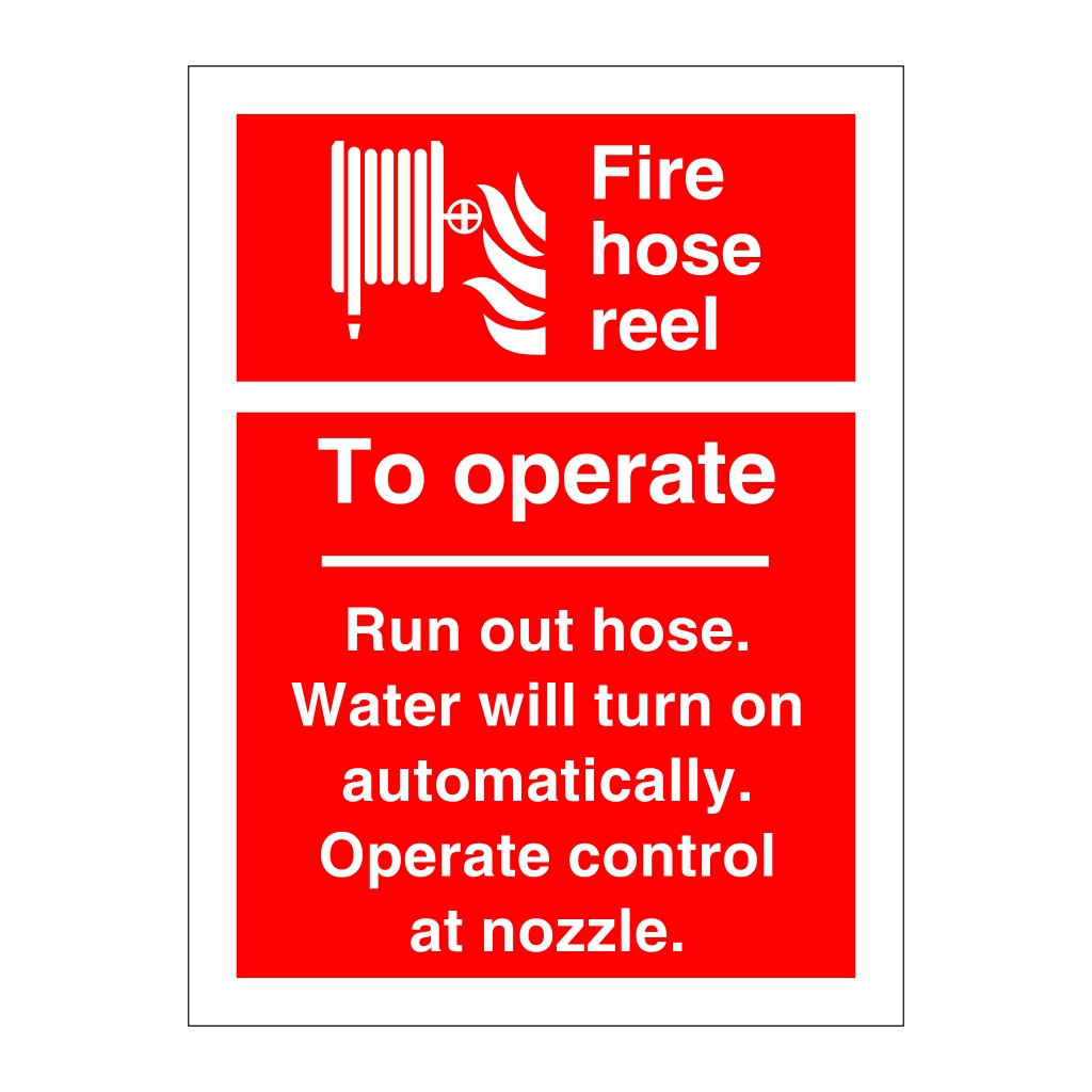 Fire hose reel To operate run out hose sign | British Safety Signs