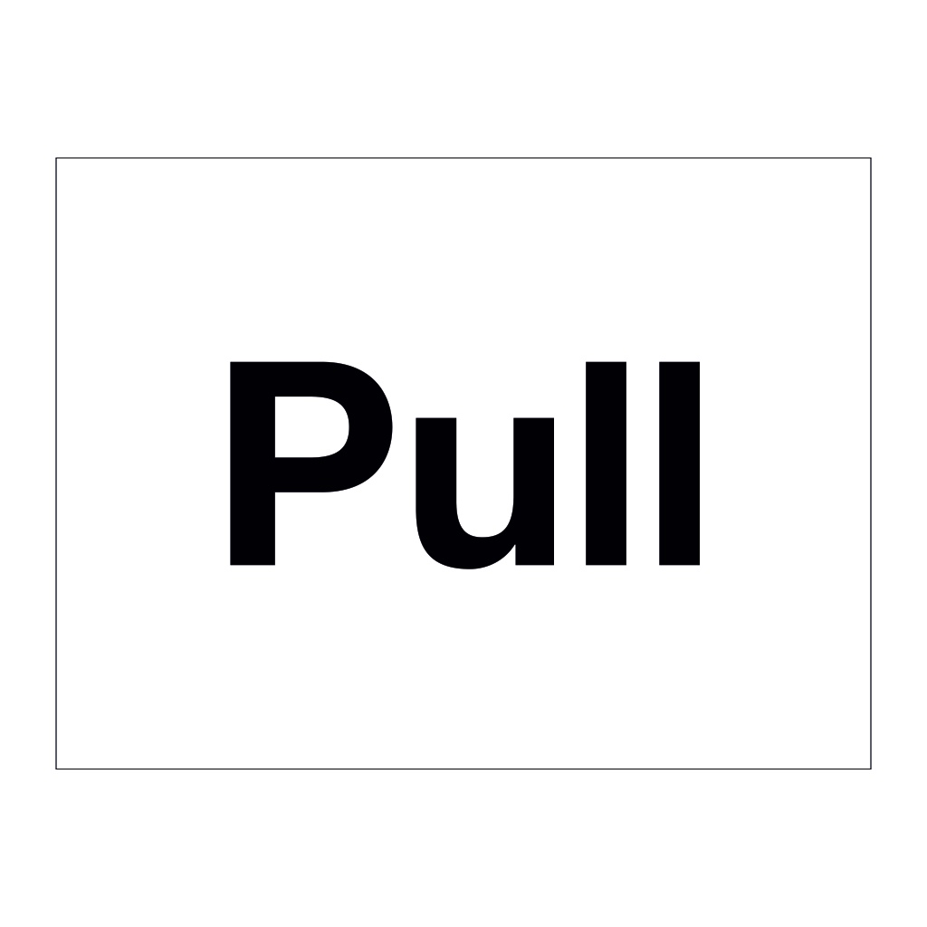 Pull sign | British Safety Signs
