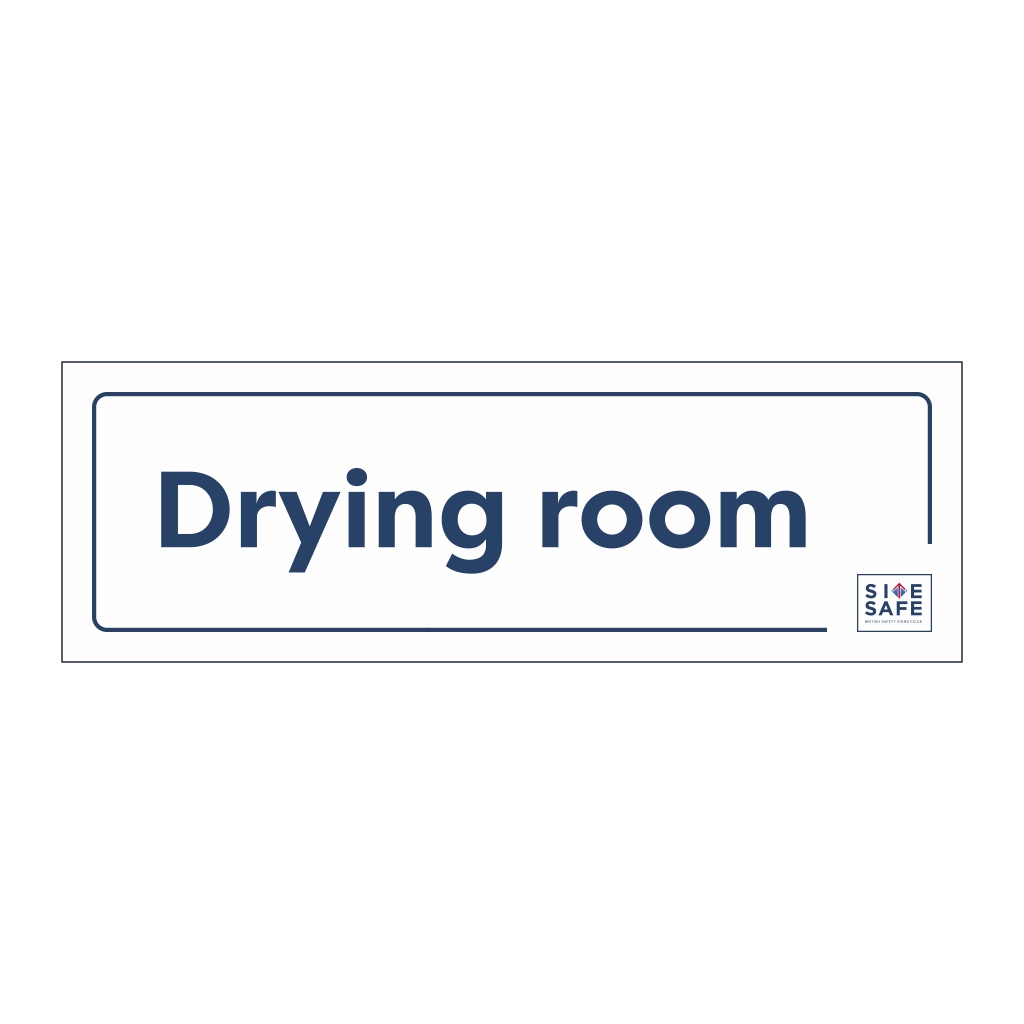 Site Safe - Drying Room sign | Manufactured by British Safety Signs