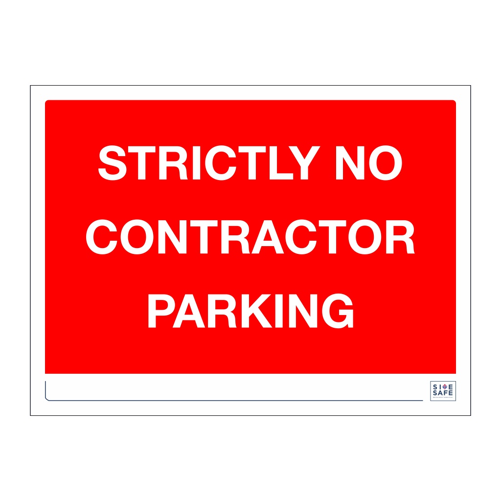 Site Safe - No Contractor Parking sign | British Safety Signs