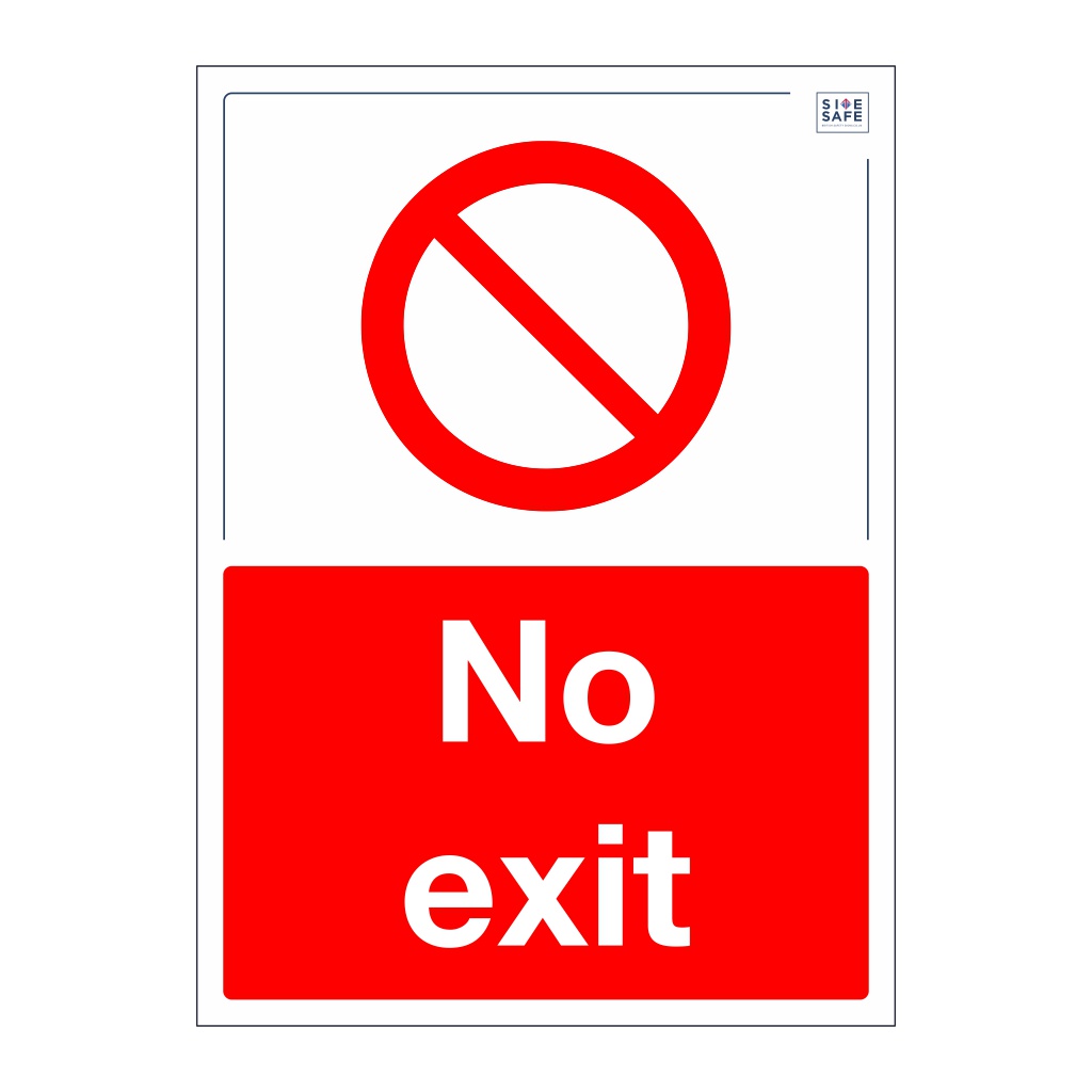 Site Safe - No exit sign | British Safety Signs