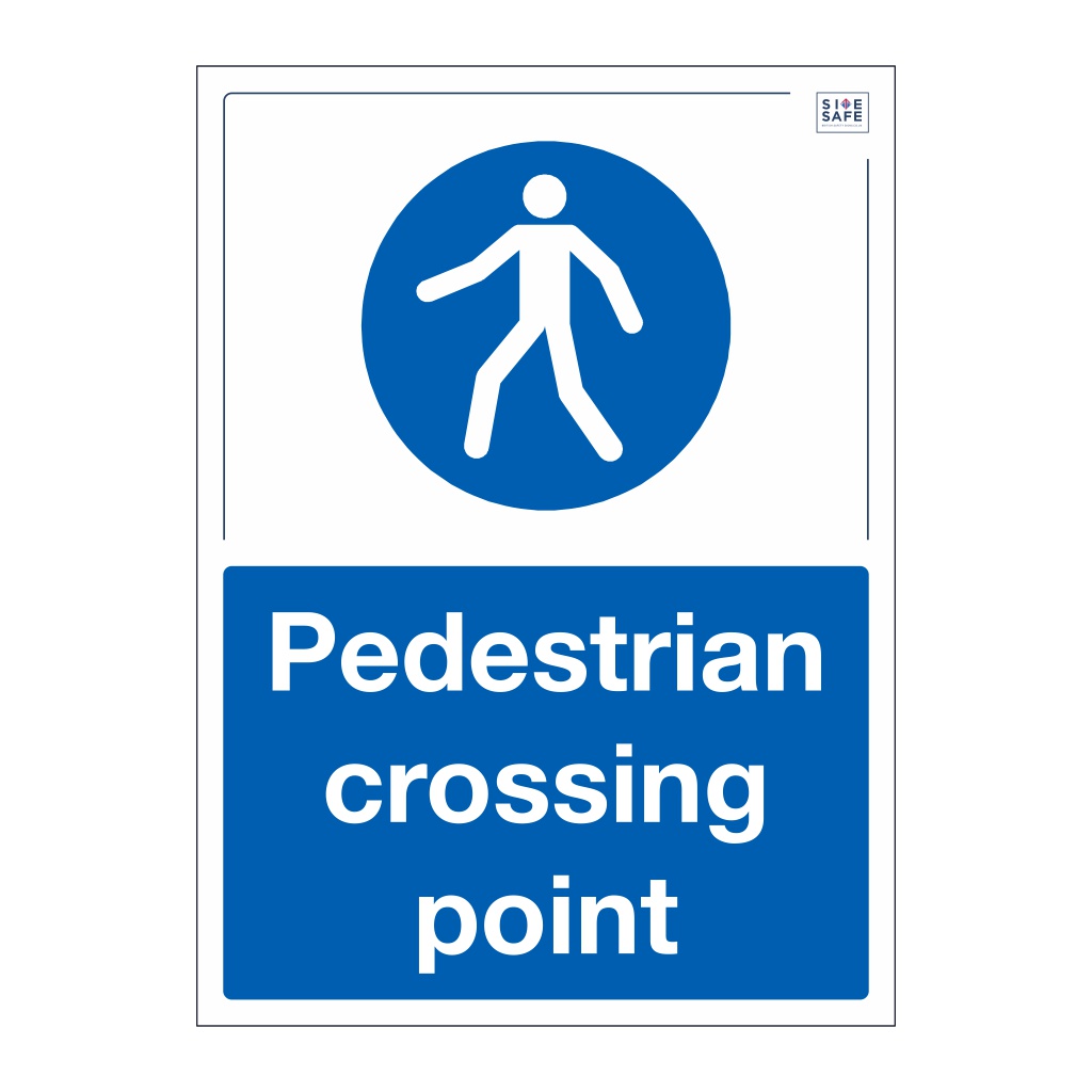 Site Safe - Pedestrian crossing point sign | British Safety Signs