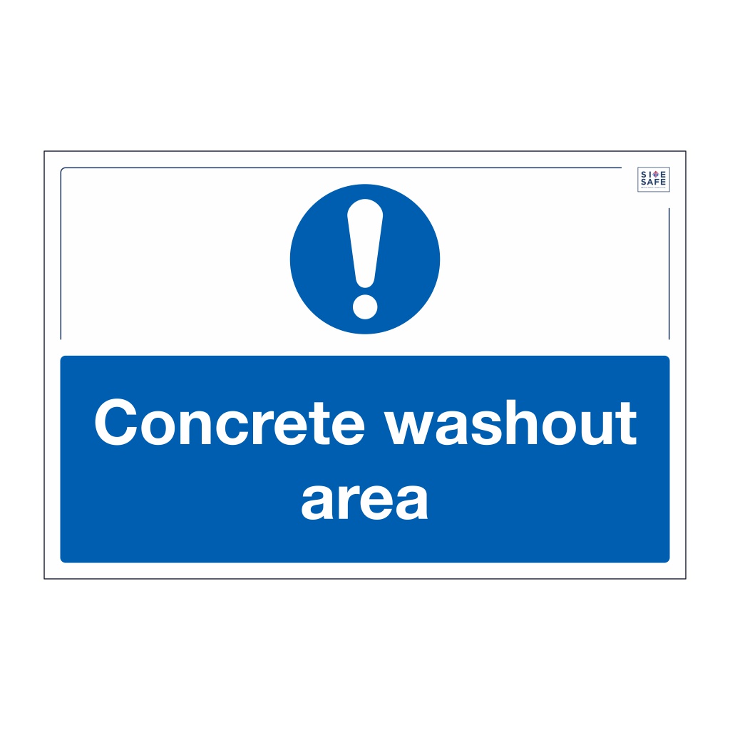 Site Safe - Concrete washout area sign | British Safety Signs