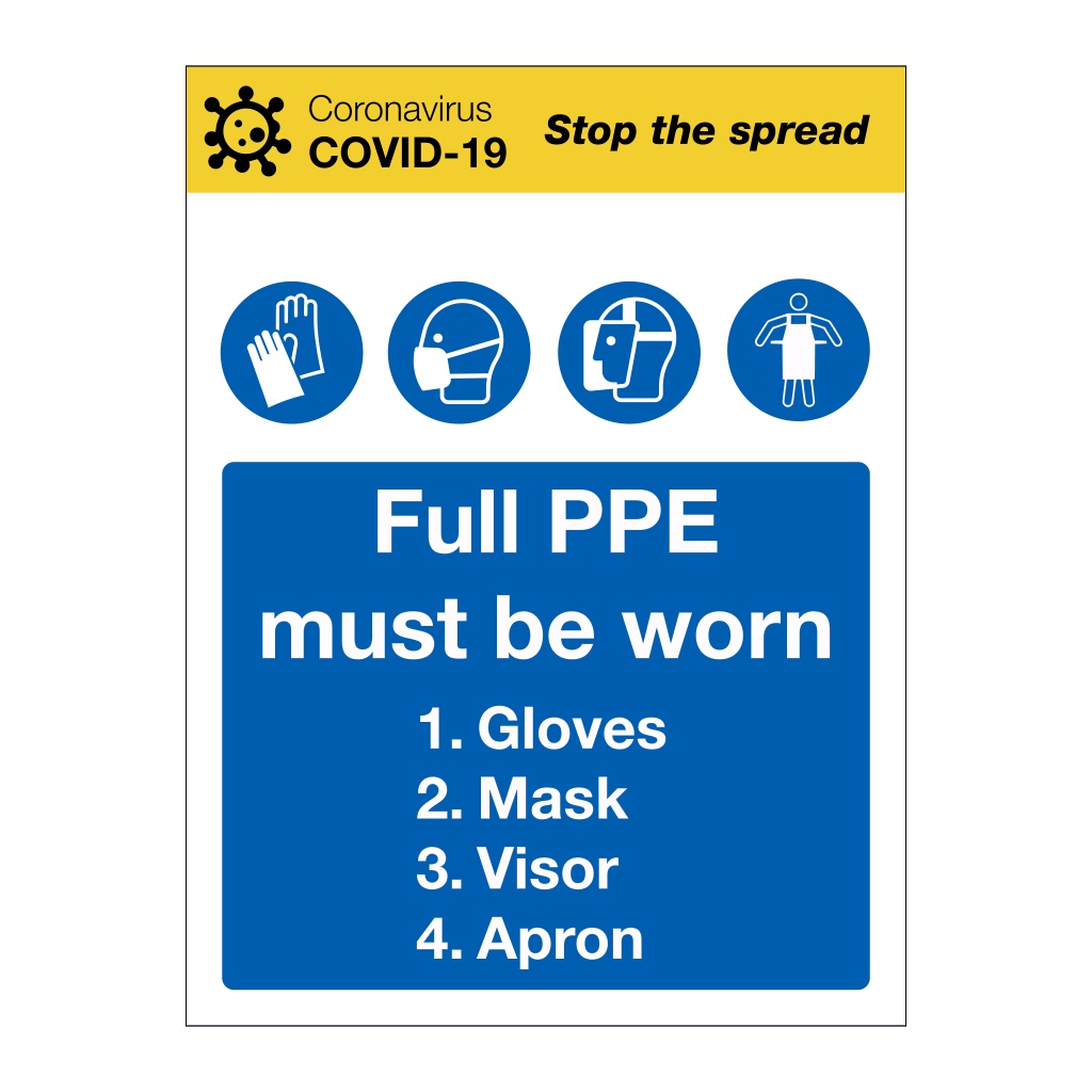 Full PPE must be worn Covid-19 sign | British Safety Signs