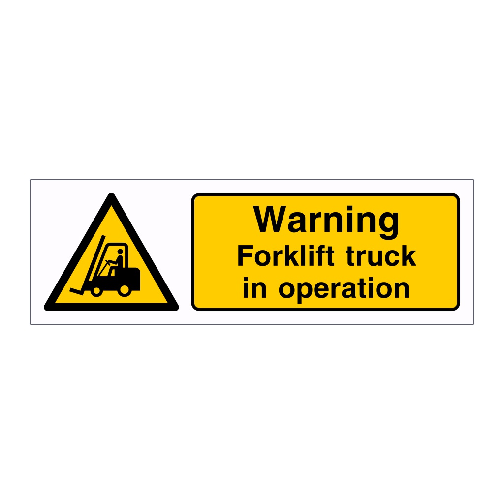 Warning Forklift truck in operation sign | British Safety Signs
