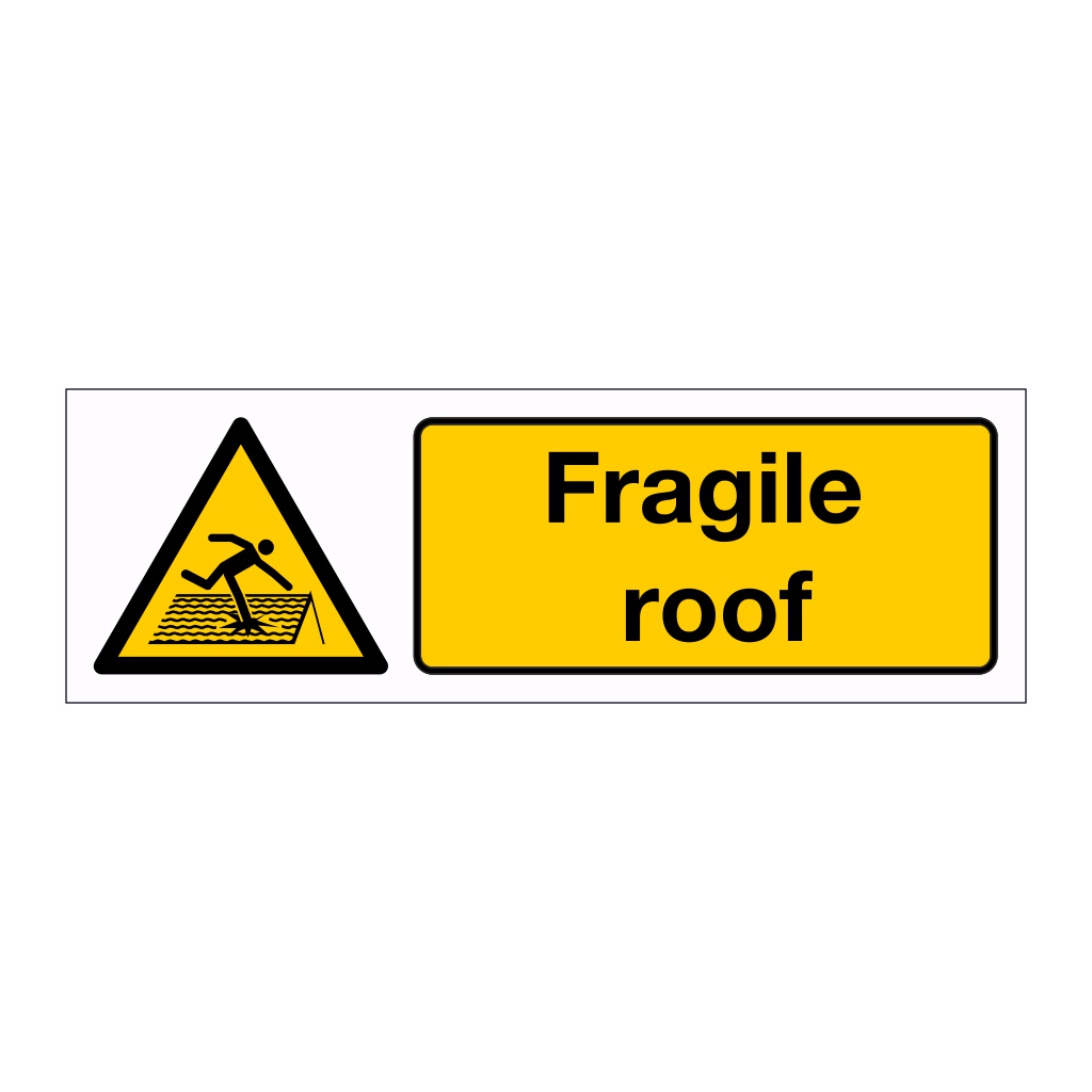 Fragile roof sign | British Safety Signs