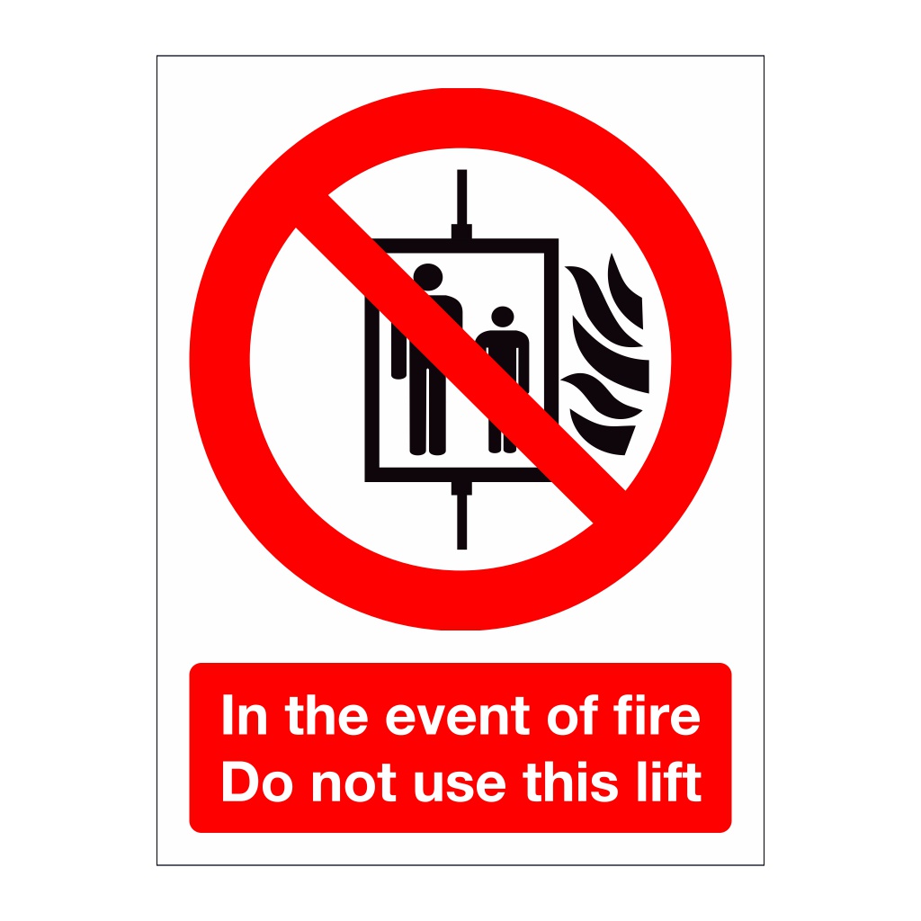 In the event of fire Do not use this lift sign | British Safety Signs