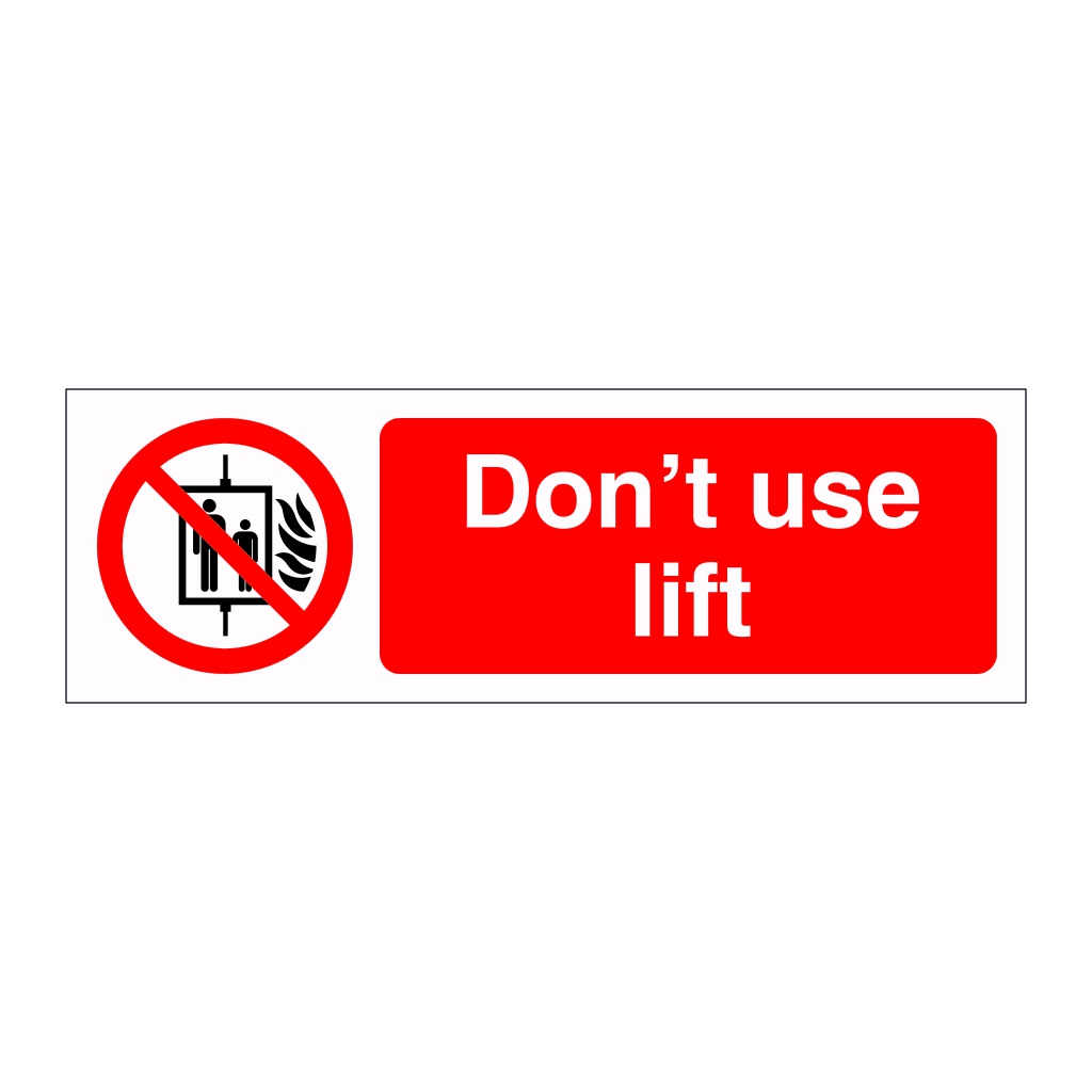 Do not use lift sign | British Safety Signs
