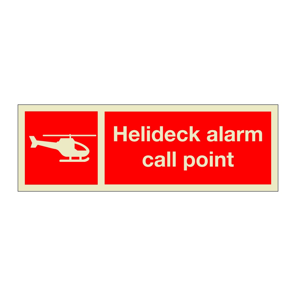Helideck alarm call point with text (Marine Sign) | BSS