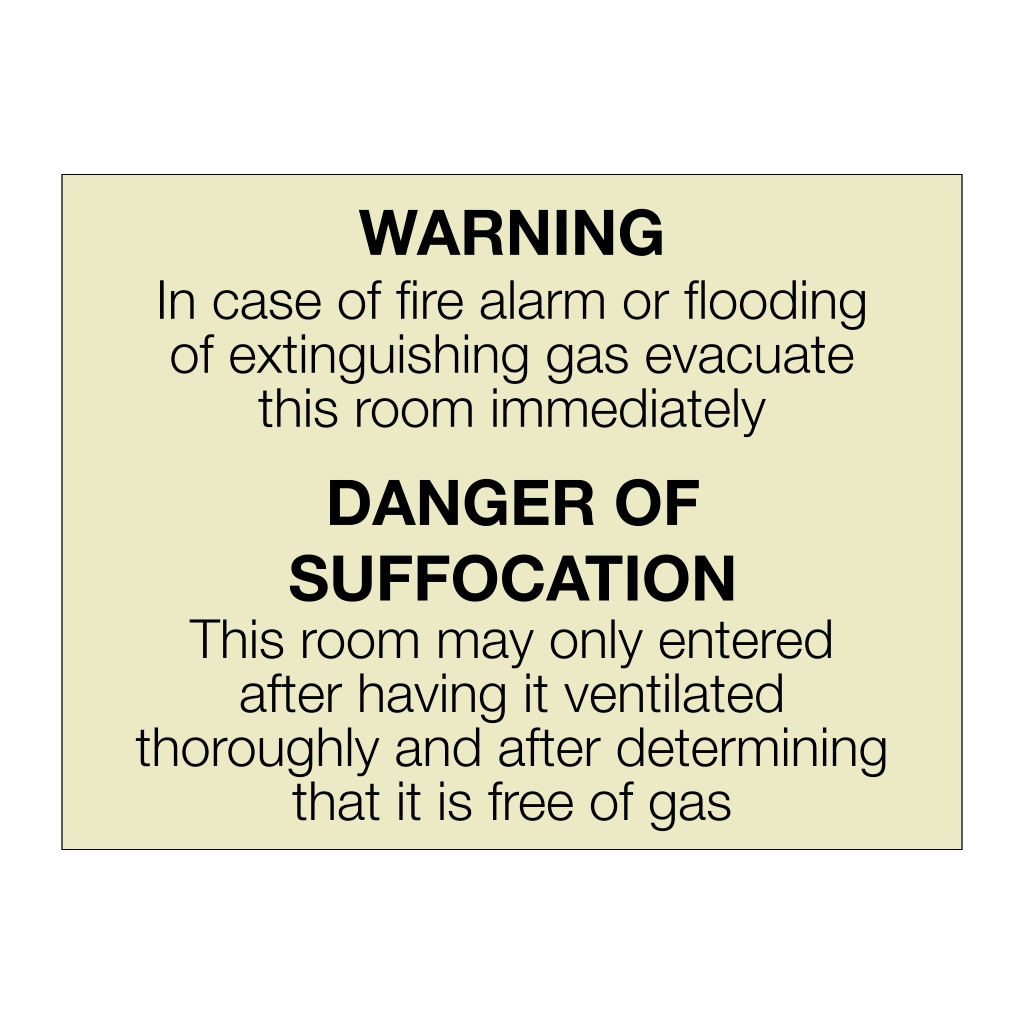 Warning incase of fire alarm or flooding of extinguishing gas evacuate ...