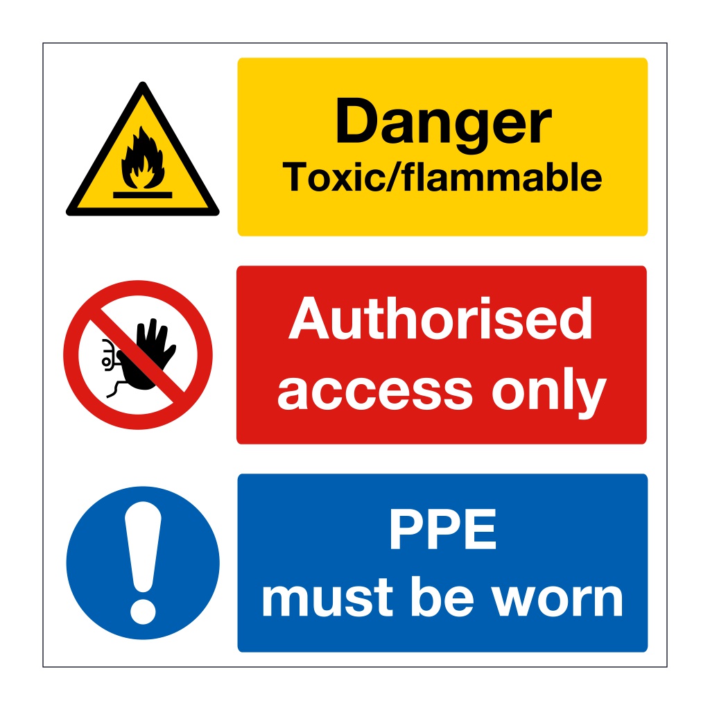 Danger Toxic/Flammable, Authorised access only, PPE must be worn sign ...