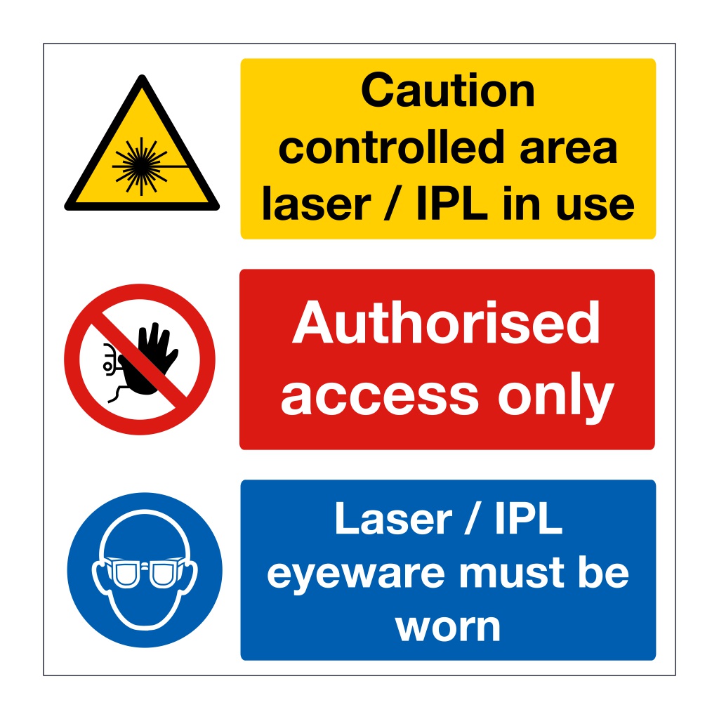 Caution Controlled area Laser/IPL in use, Authorised access only, Laser ...